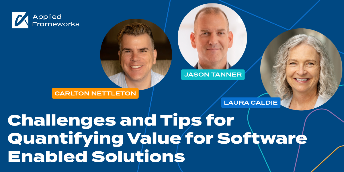 Challenges and Tips for Quantifying Value for Software Enabled Solutions
